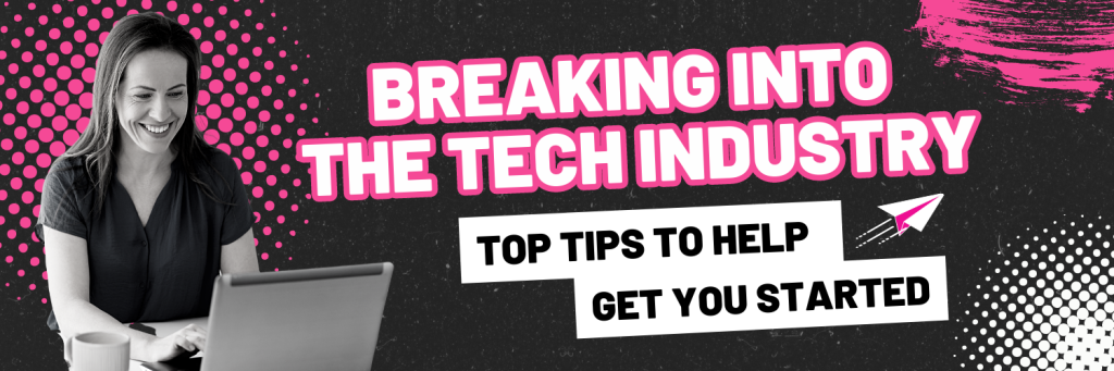 How to Break Into the Tech Industry | CFG's Top Tips