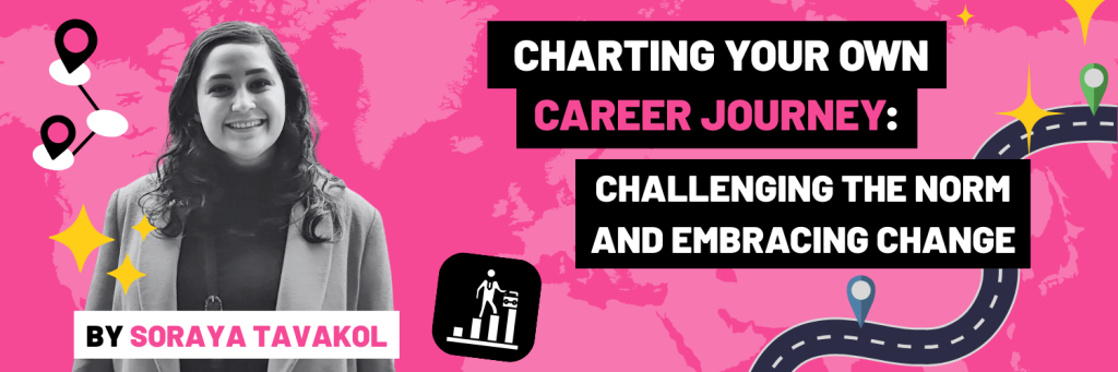 Charting your own career journey: Challenging the norm and embracing change