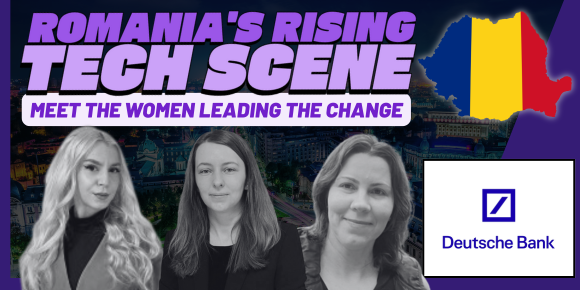 Meet the women powering tech transformation in Romania